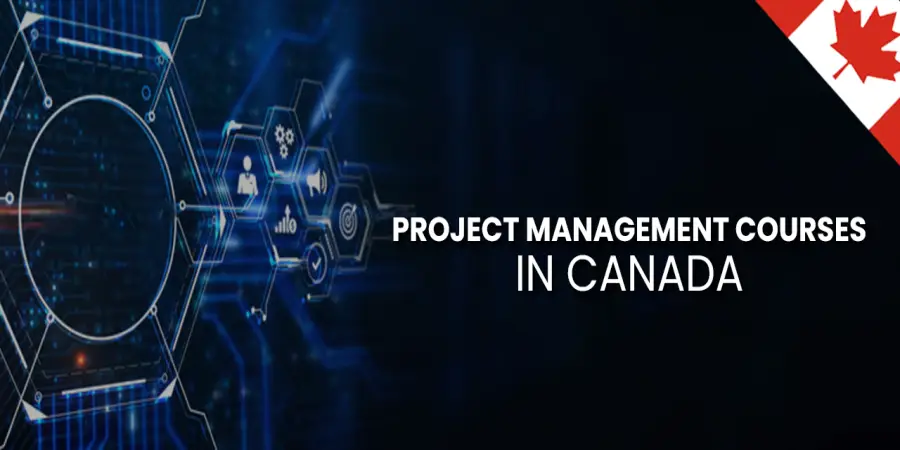 Project Management Courses in Canada: Top Universities, Course ...